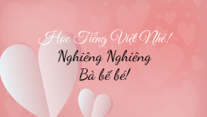 Vietnamese Alphabet: How to Write and Pronounce Correctly - Hue Flavor